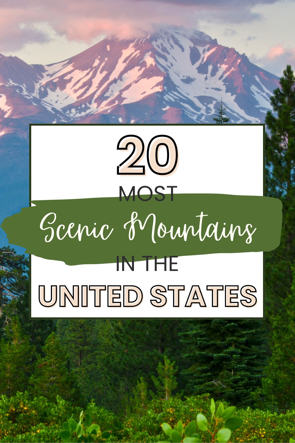 20 Most Scenic Mountains in the United States