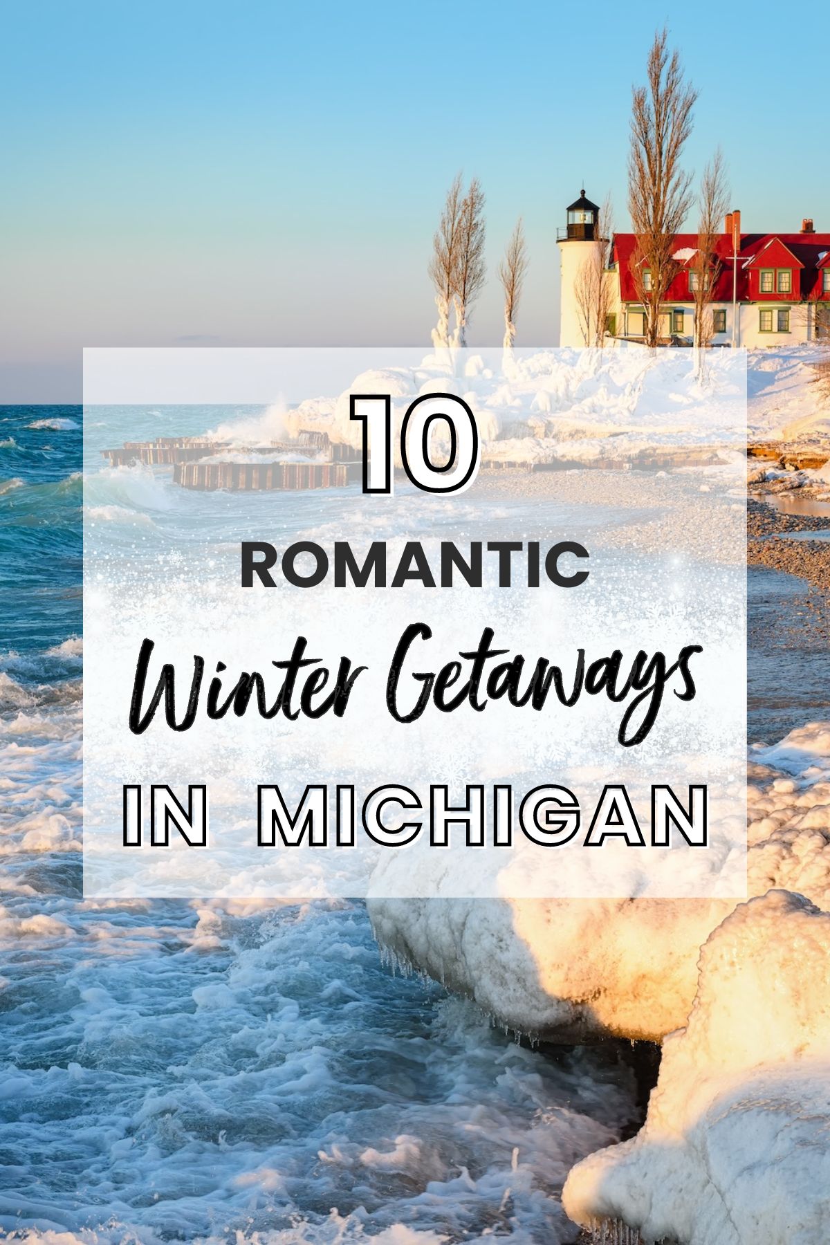 Romantic Winter Getaways in Michigan: 10 Cozy Spots for Couples