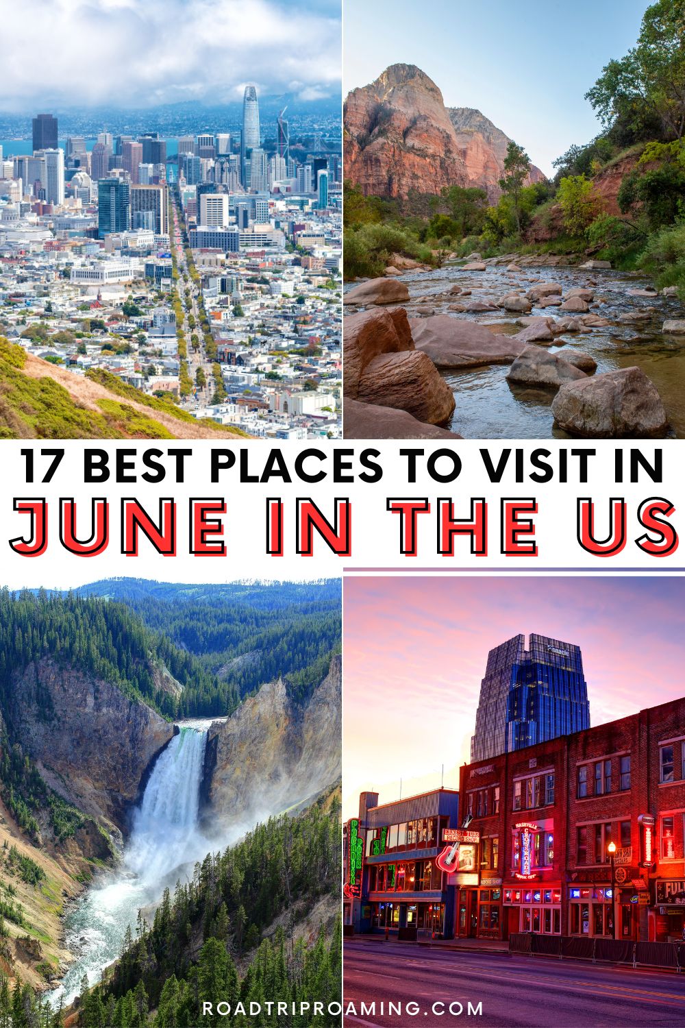 17 Best Places to Visit in June in the USA