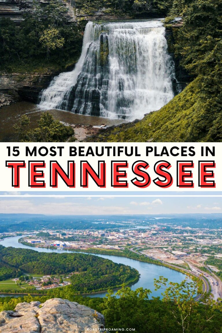 15 Most Beautiful Places in Tennessee: A Tour of Scenic Wonders